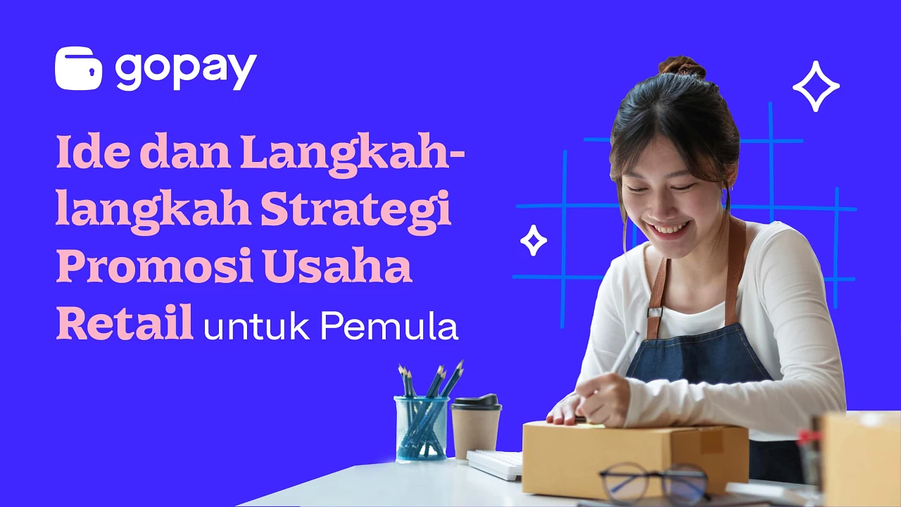 Ide dan Cara Buat Strategi Promosi Usaha Retail untuk Pemula
