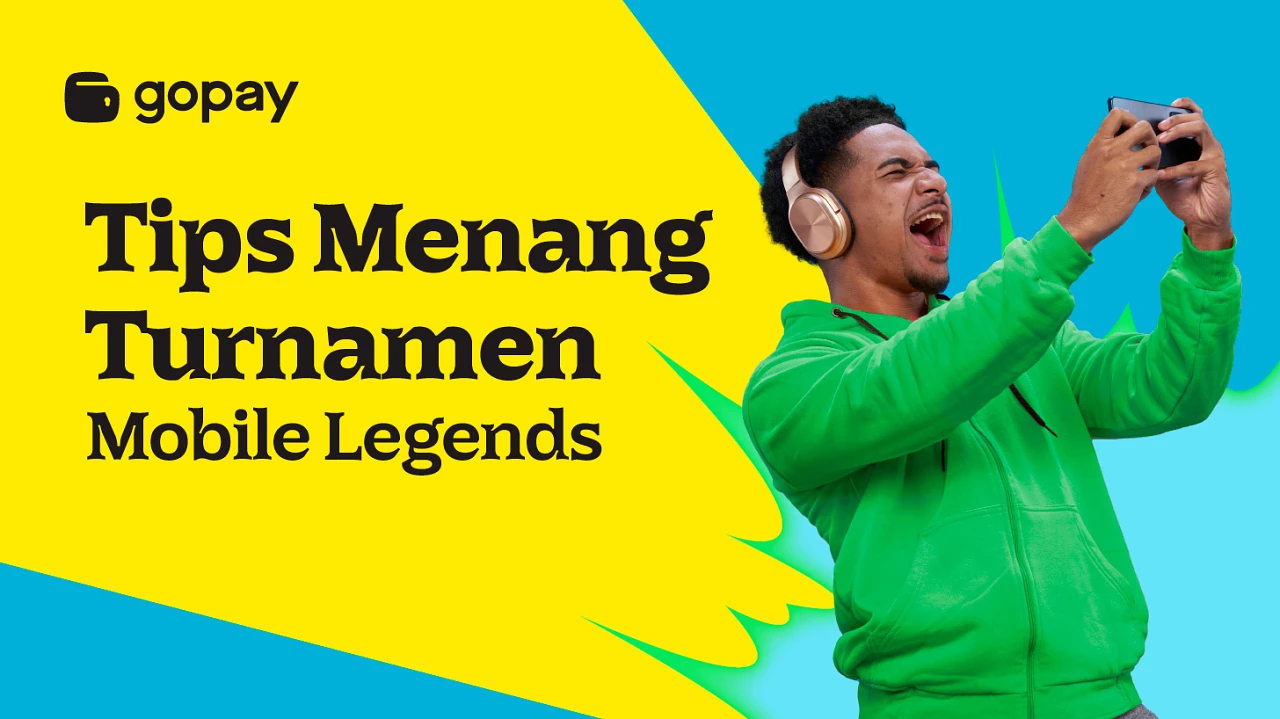 5 Tips GG Biar Kamu Menang di Turnamen Mobile Legends