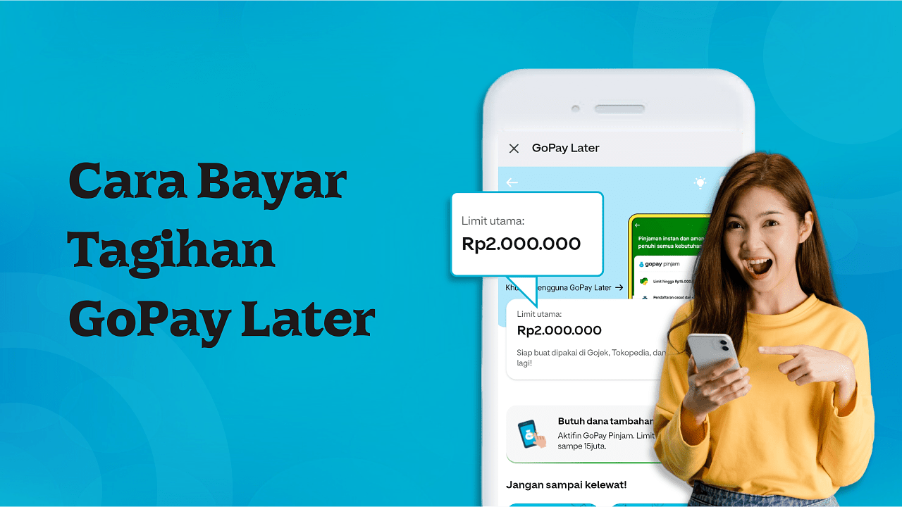 Cari Tau Cara Bayar Tagihan GoPay Later-mu