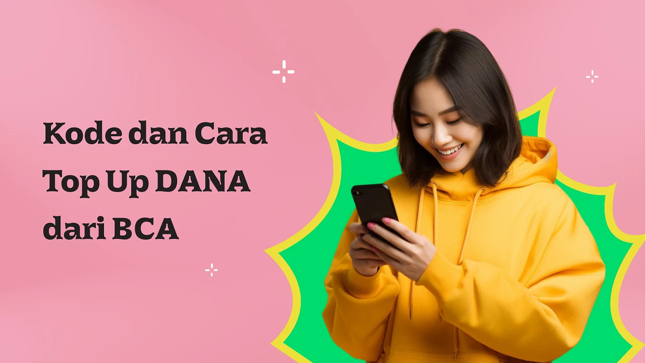 Top Up DANA dengan BCA, Ini Kode dan Caranya