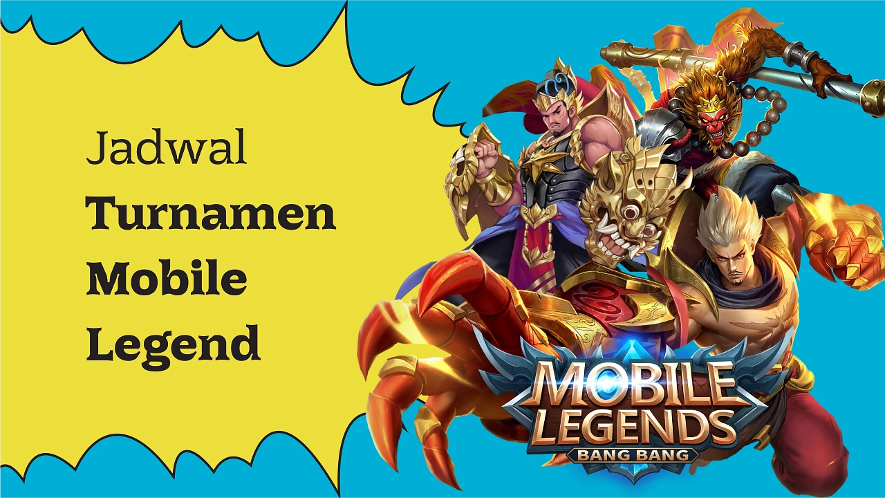 Jadwal Lengkap Turnamen Mobile Legend