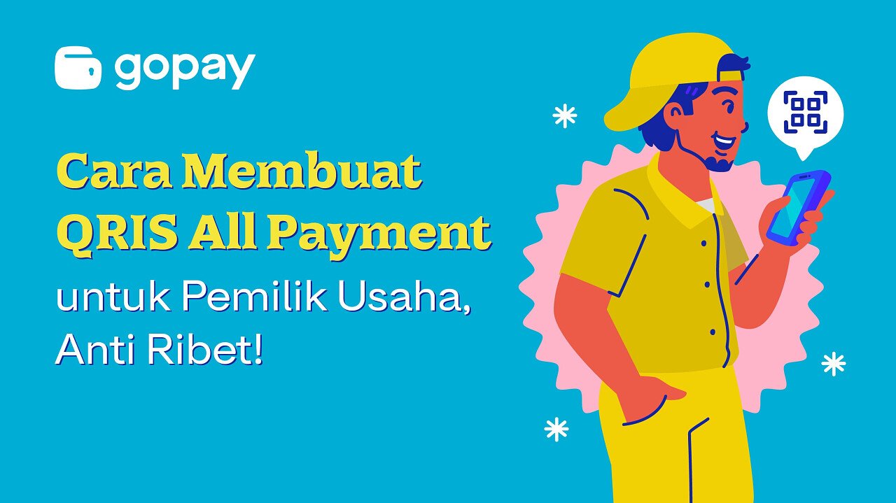 Cara Membuat QRIS All Payment untuk Pemilik Usaha!