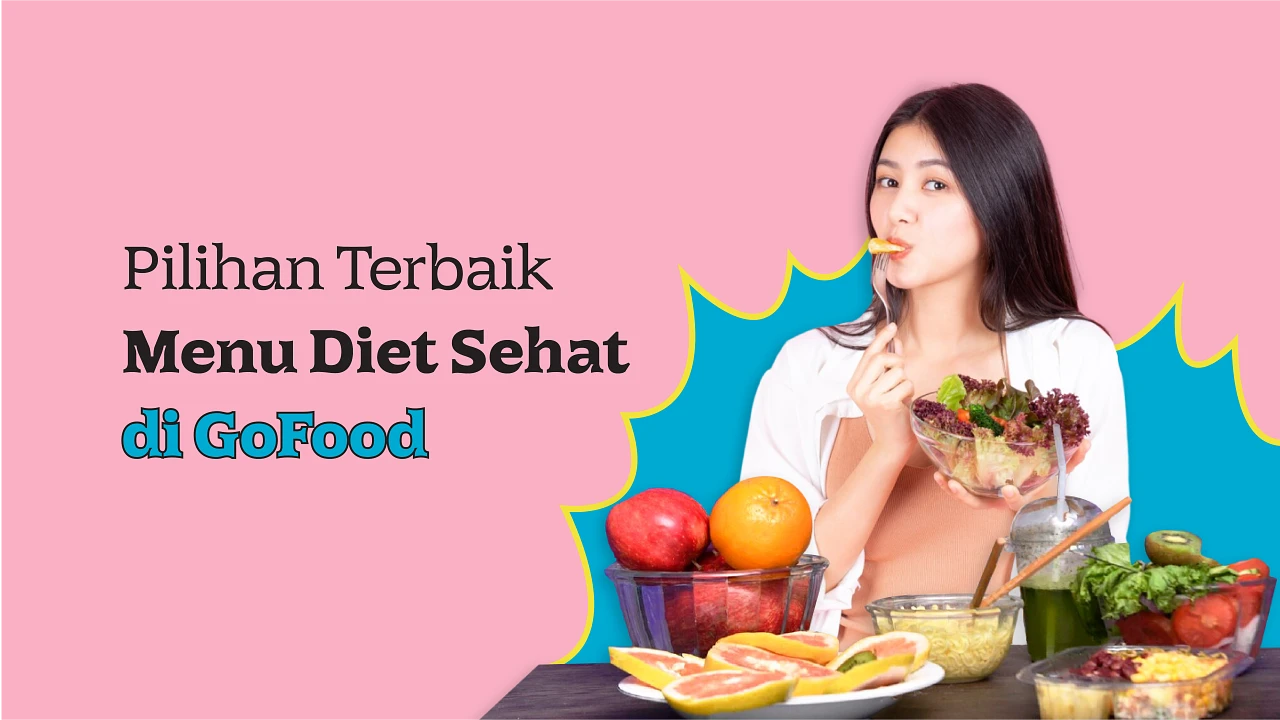 5 Rekomendasi Menu Diet Sehat Praktis