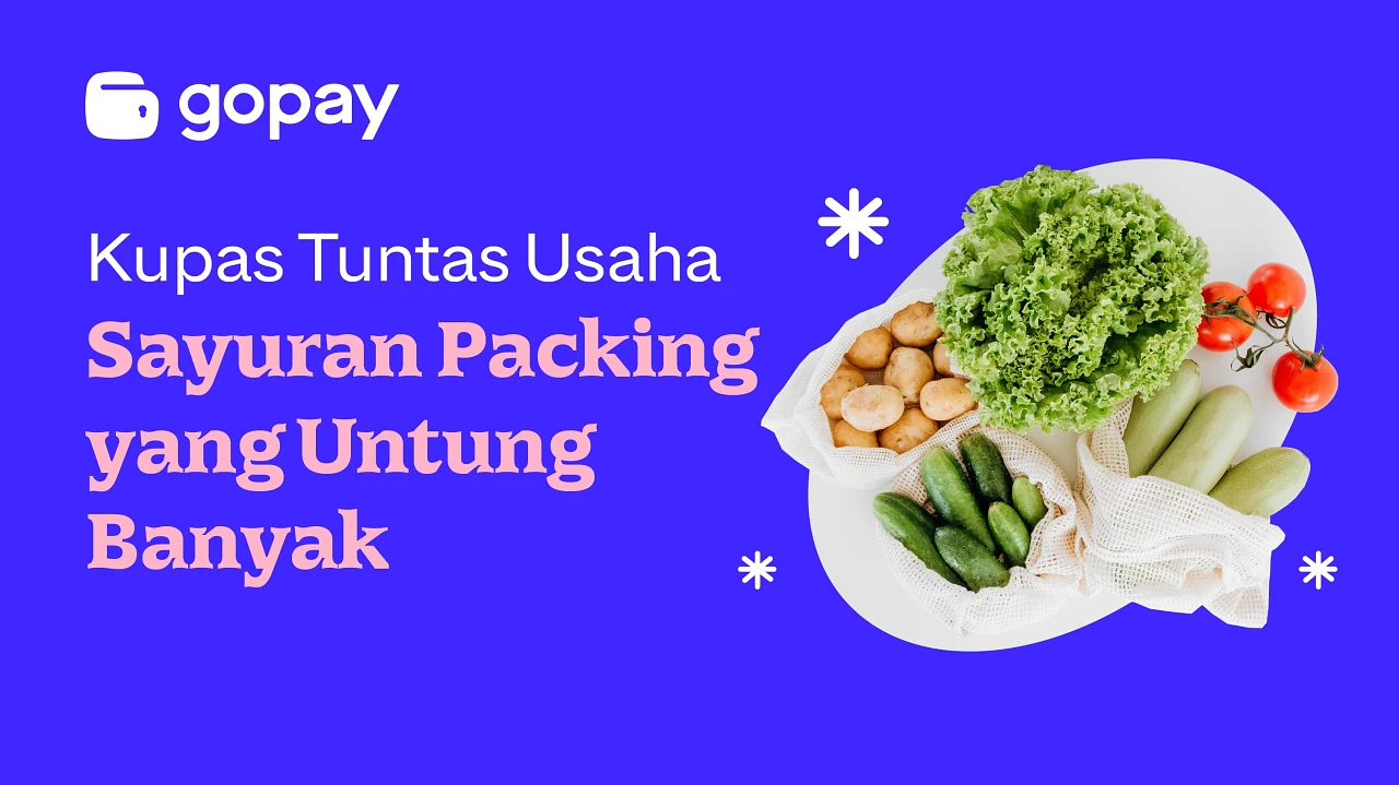 Kupas Tuntas Usaha Sayuran Packing yang Untung Banyak