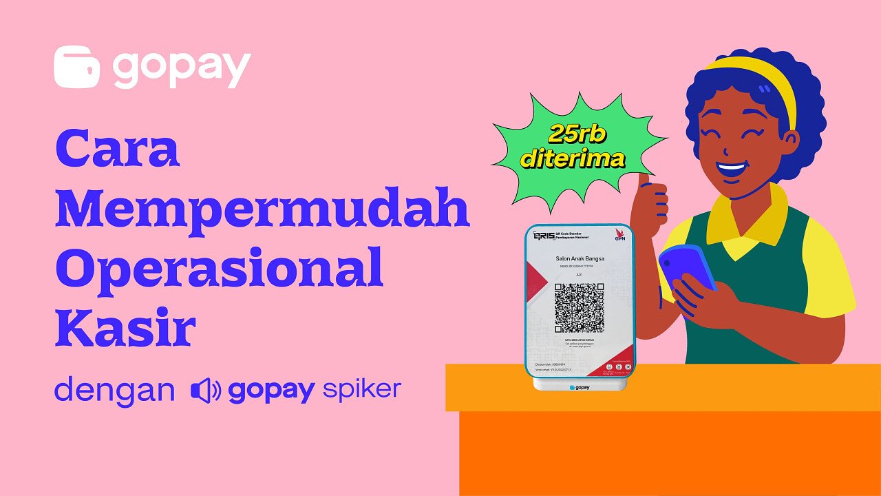 Cara Mempermudah Operasional Kasir dengan GoPay Spiker