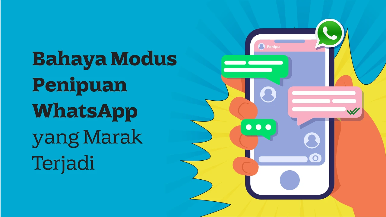 Jenis Modus Penipuan WhatsApp yang Wajib Kamu Tahu