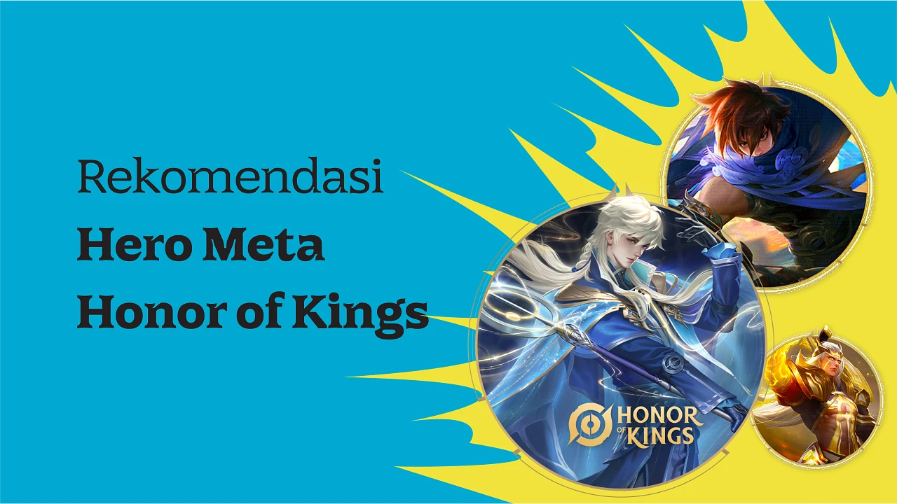 5 Bocoran Hero Meta Honor of Kings, Dijamin Auto Win
