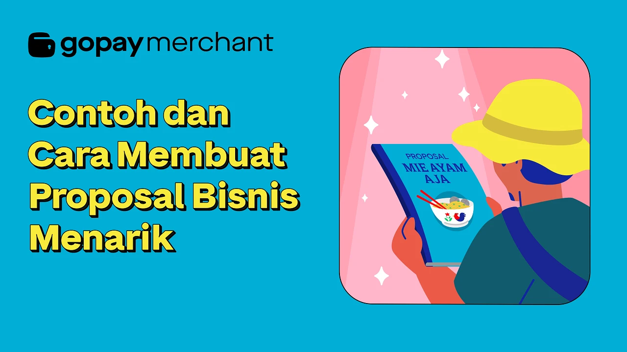 Contoh dan Cara Membuat Proposal Bisnis Menarik