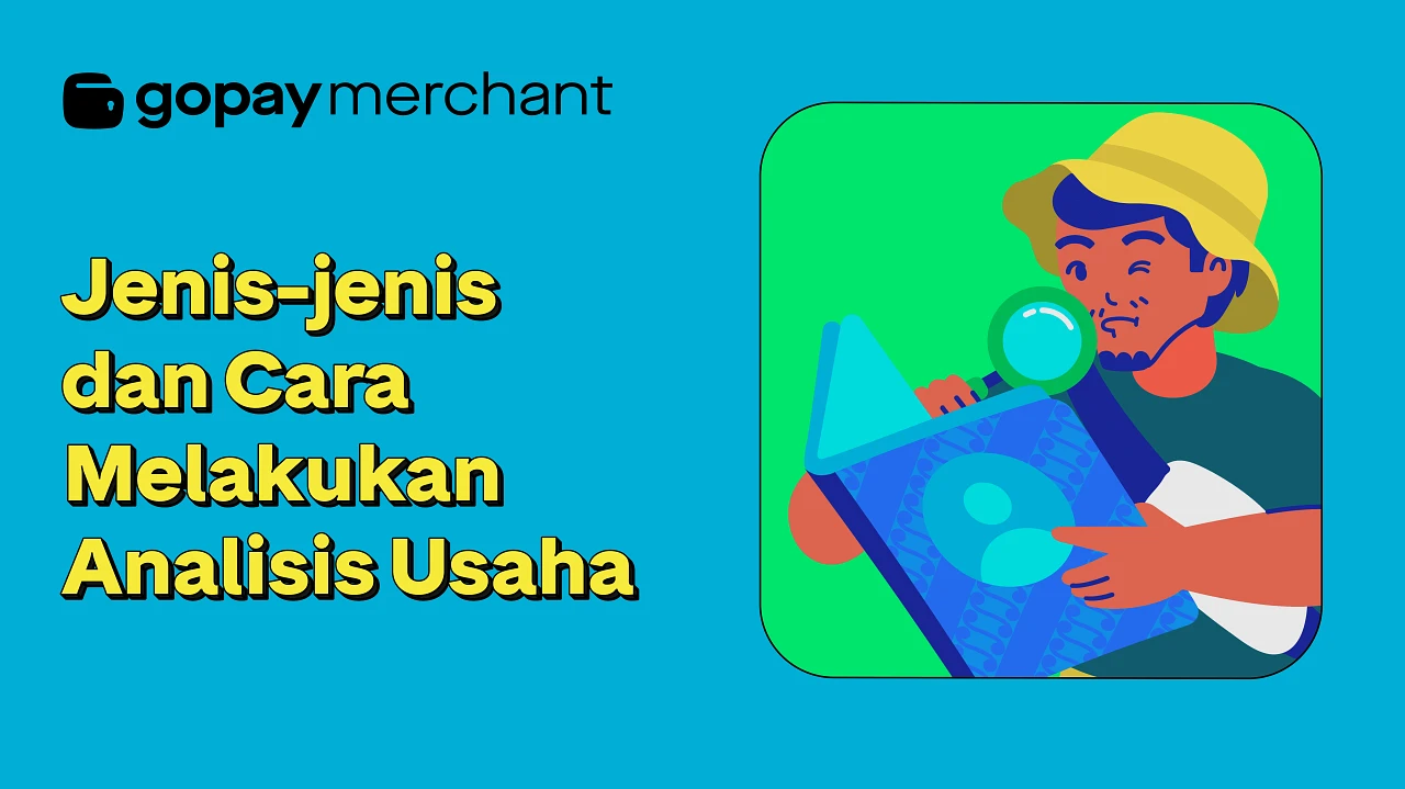 Jenis-jenis dan Cara Melakukan Analisis Usaha