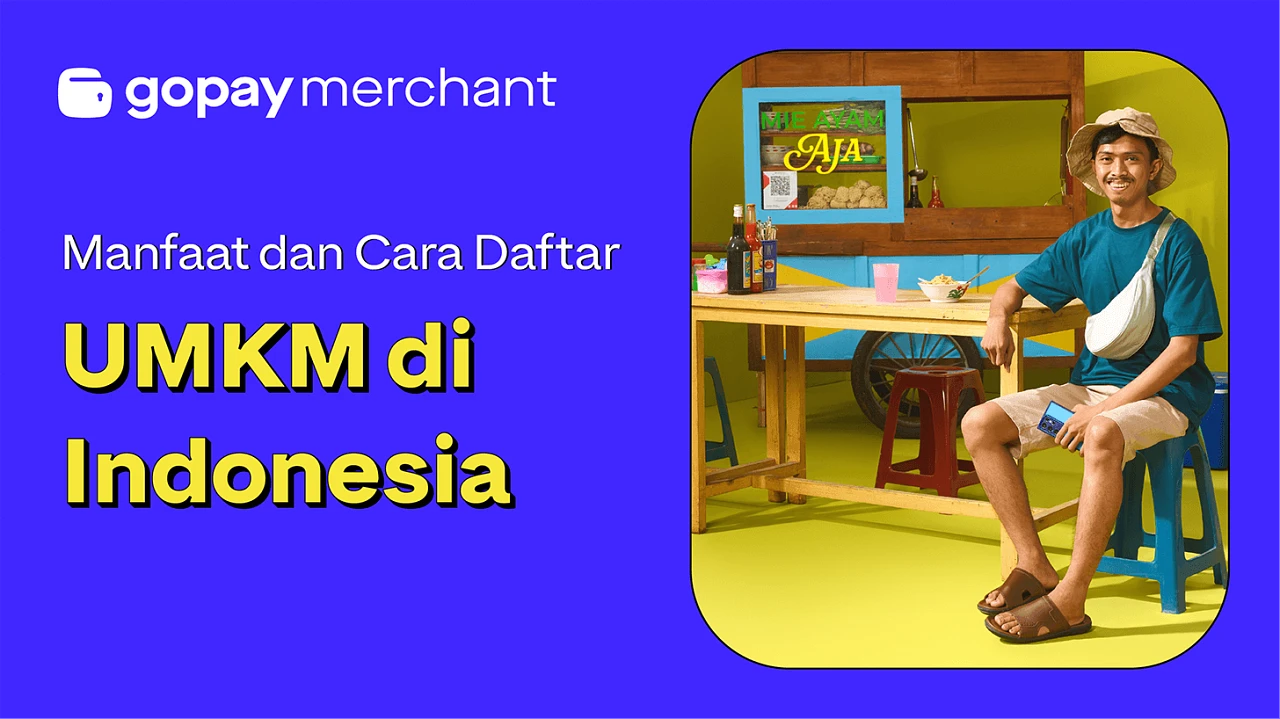 Manfaat dan Cara Daftar UMKM di Indonesia