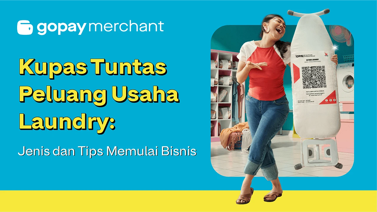 Peluang Usaha Laundry: Jenis dan Tips Memulai Bisnis