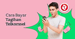 Praktis! Ini 3 Cara Bayar Tagihan Telkomsel 2024