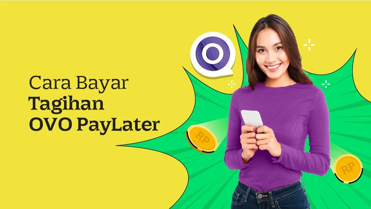 Syarat, Aktivasi, dan Cara Bayar OVO PayLater, Mudah!