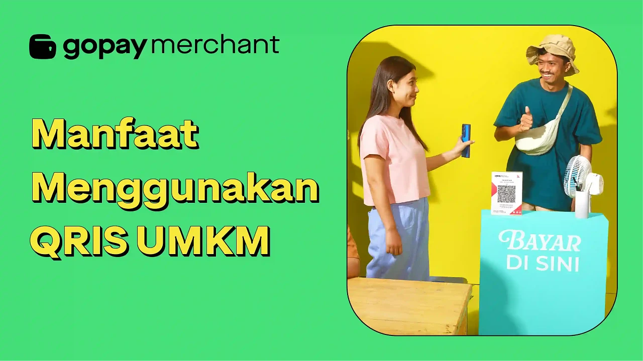 Manfaat Menggunakan QRIS untuk UMKM