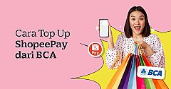 Cara Top Up ShopeePay Lewat BCA, Bisa dari HP Aja!