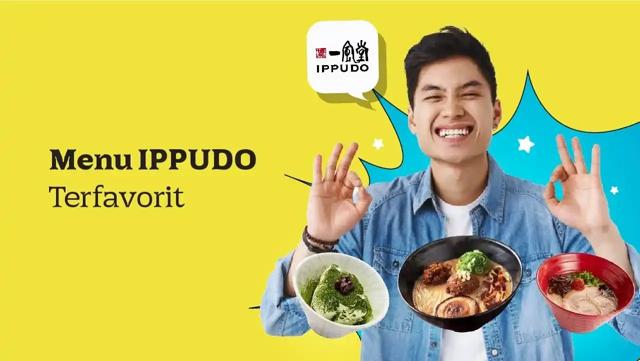 Lebih dari Sekadar Ramen, Berikut Pilihan 7 Menu IPPUDO
