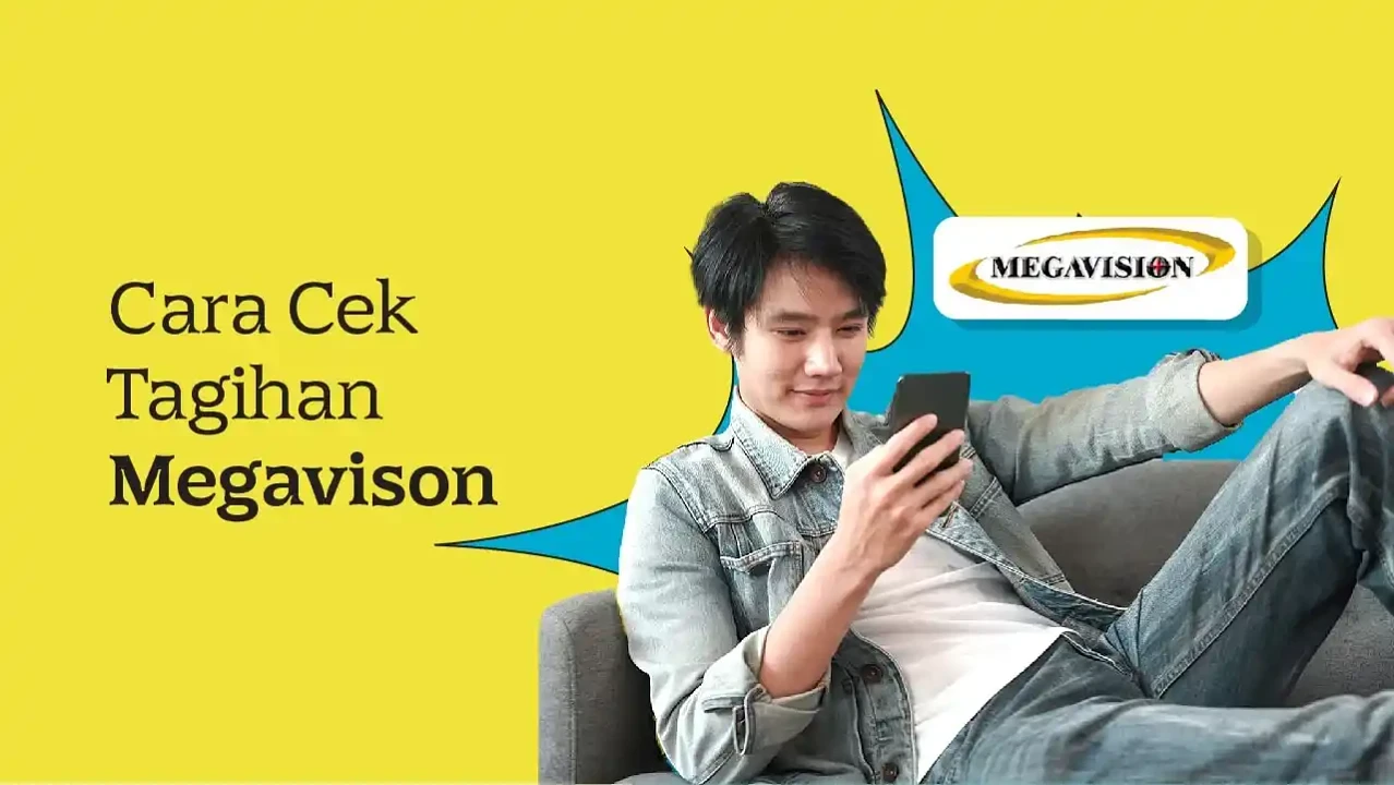 Cek Tagihan Megavision Lebih Mudah dengan Fitur Ini!
