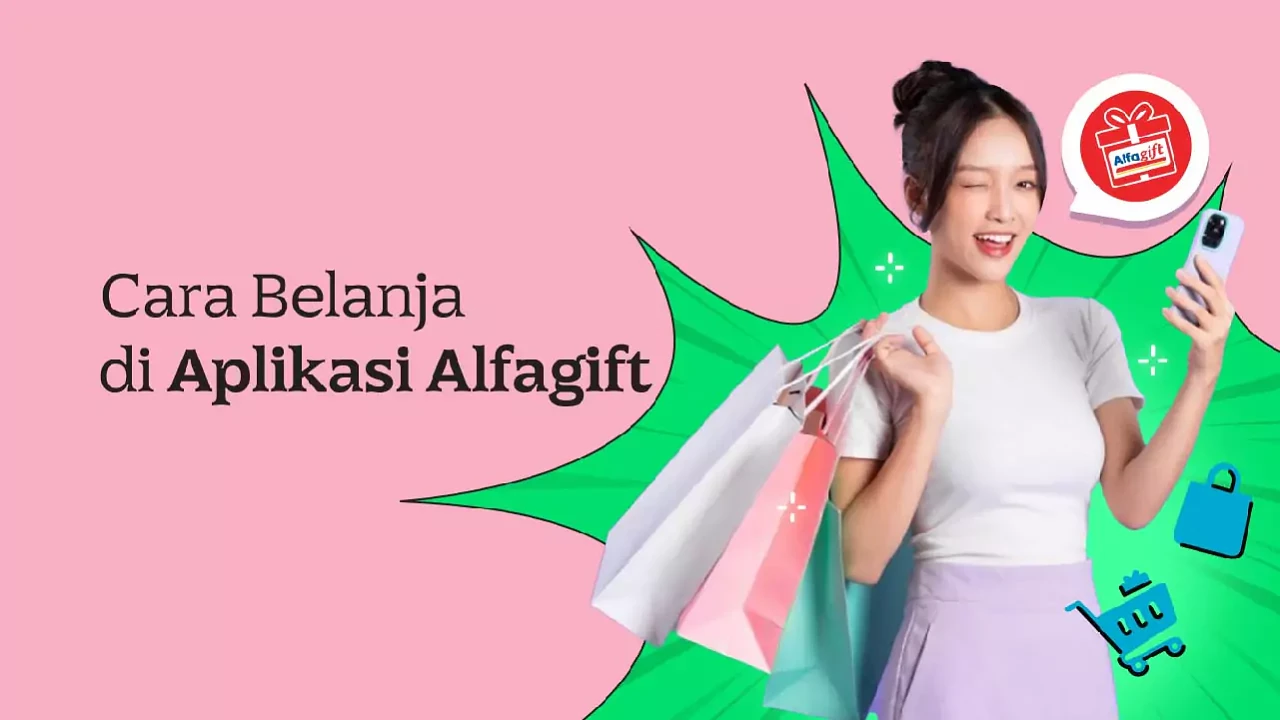 Cara Belanja di Alfagift dan Nikmati Beragam Keuntungannya!