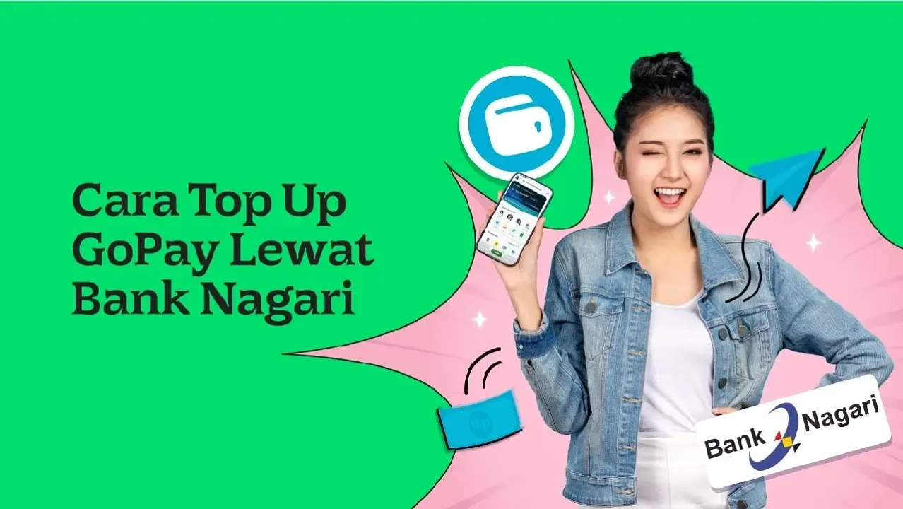 Cara Top Up GoPay Lewat Bank Nagari, Mudah dan Praktis!