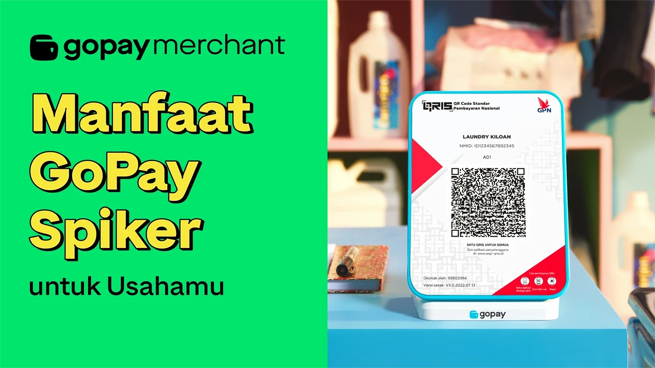 Manfaat GoPay Spiker untuk Usahamu