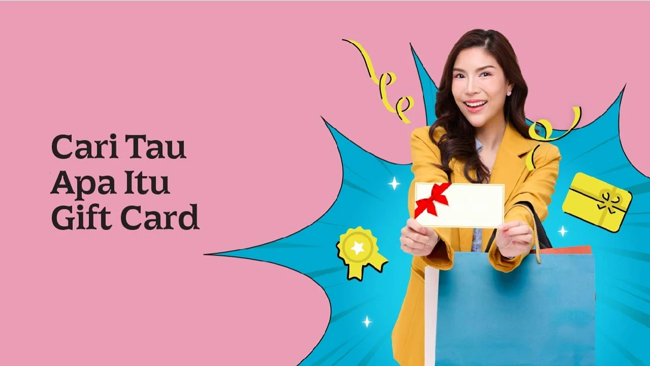 Apa Itu Gift Card? Cek Cara Kerja & Kegunaannya!