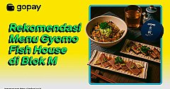 10 Menu Gyomo Fish House Blok M, Fresh & Nagih!