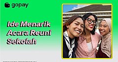 10 Ide Acara Reuni Sekolah Buat Ngumpul dan Seru-Seruan