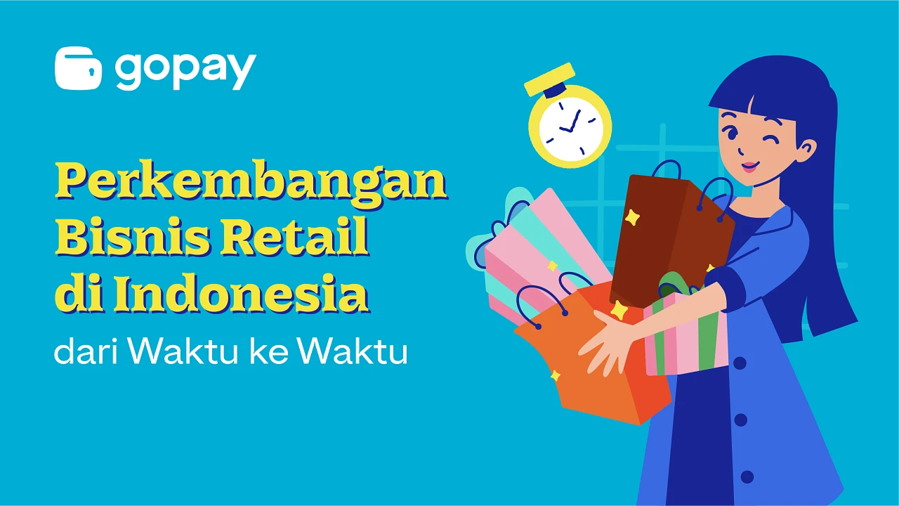 Retail: Pengertian, Konsep dan Perkembangan Bisnis