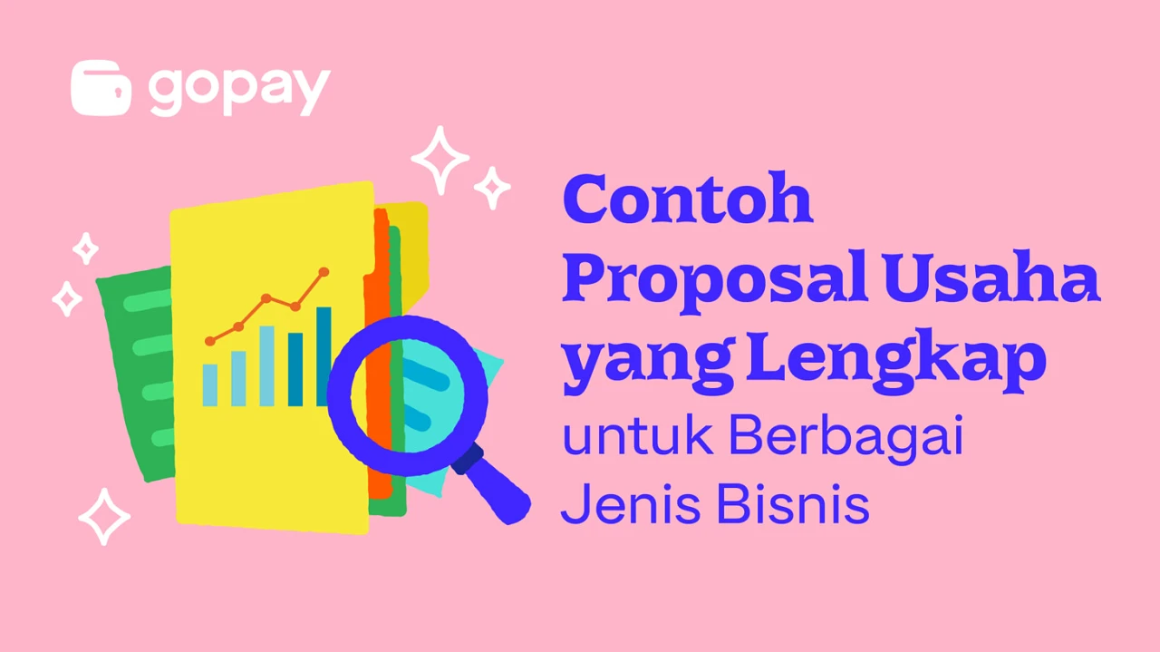 Contoh Proposal Usaha Lengkap dan Cara Membuatnya