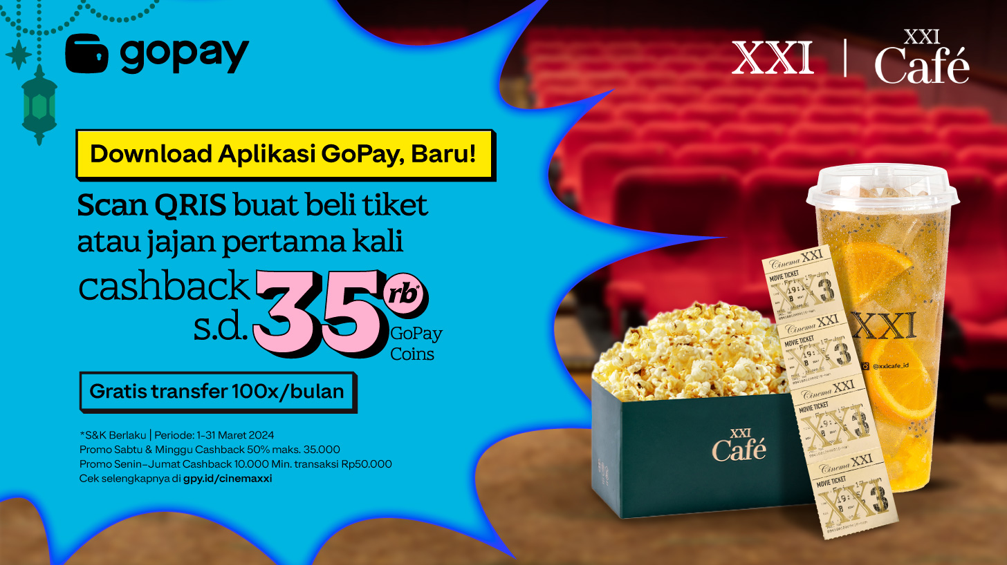 Promo XXI: Cashback hingga 35.000 GoPay Coins