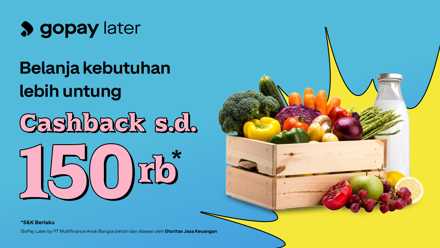 GoPay Later Terbaru Bantu Penuhi Kebutuhan di Aplikasi Gojek