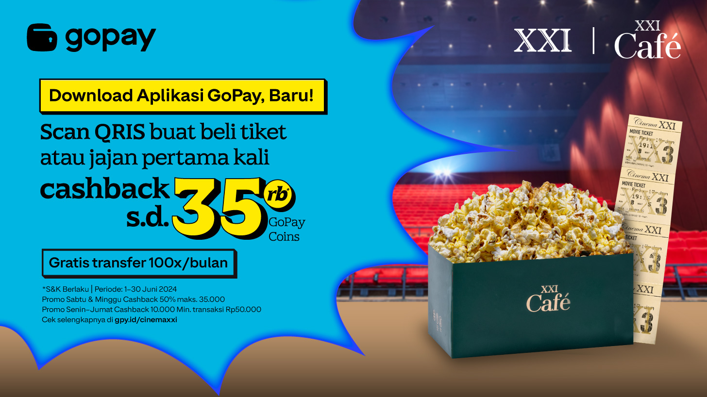 Promo XXI: Cashback hingga 35.000 GoPay Coins