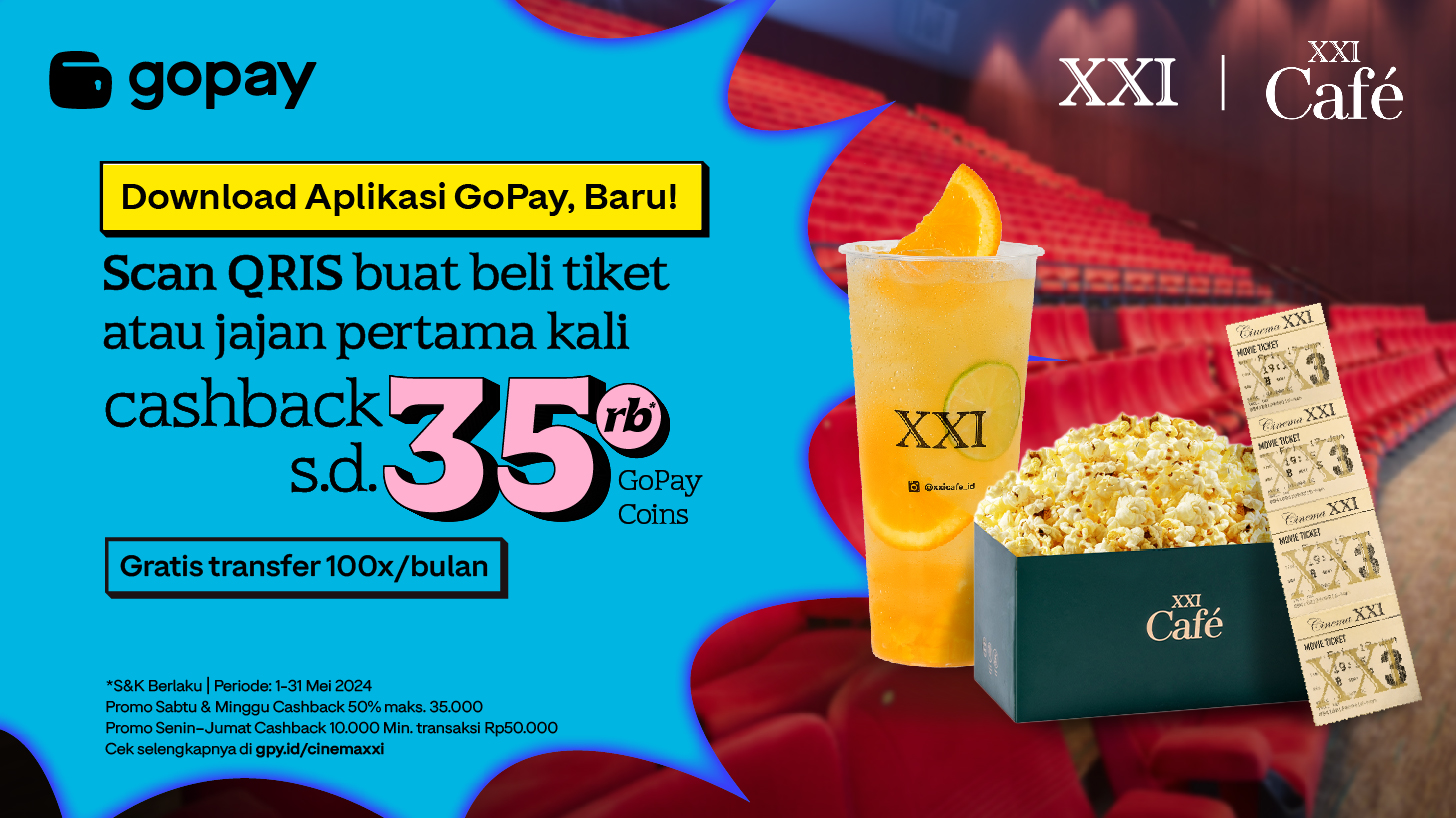 Promo XXI: Cashback hingga 35.000 GoPay Coins