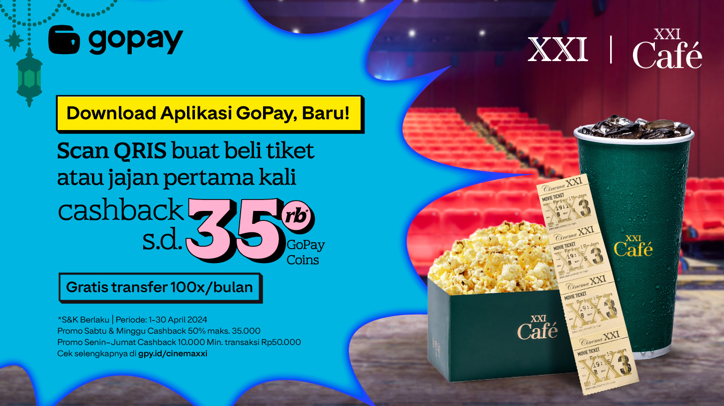Promo XXI: Cashback hingga 35.000 GoPay Coins