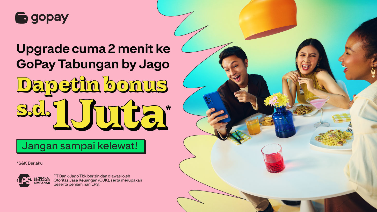 Upgrade GoPay Tabungan, Urusan Transfer & Bayar Jadi Simple!